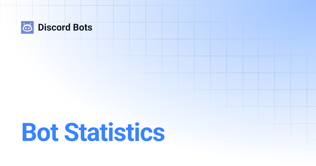 Bot Statistics | Discord Bots