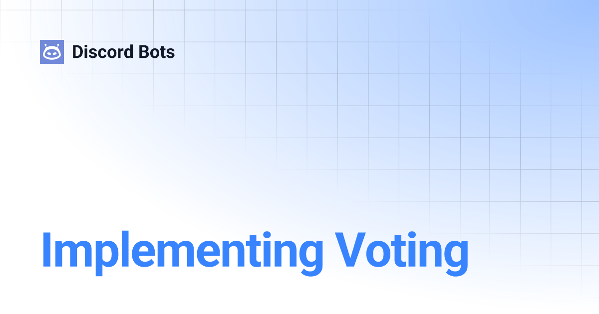 Implementing Voting | Discord Bots
